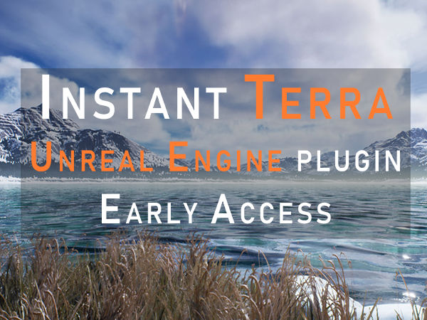 Instant Terra - Terrain generator for ultra-fast landscape creation